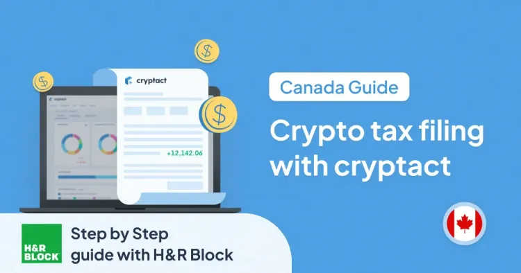 How to file crypto taxes using cryptact and H&R Block Canada | Cryptact